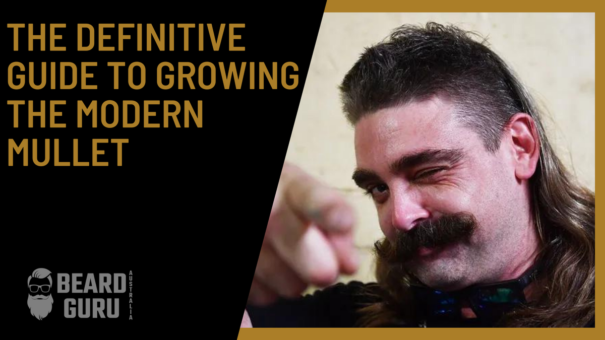 The definitive guide to growing the modern mullet – Beard Guru Australia